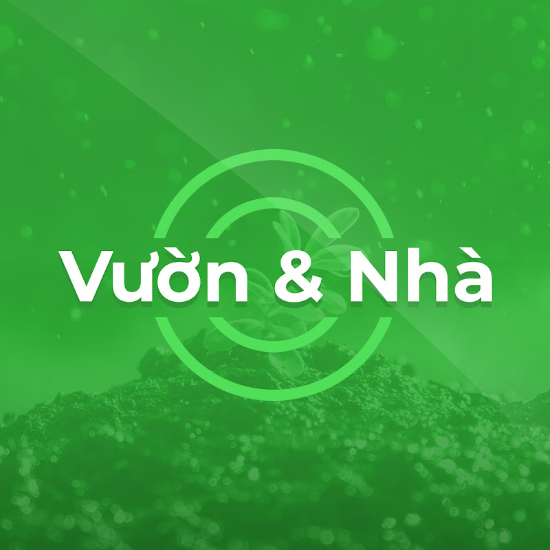 Contact Vườn & Nhà - Creator and Influencer