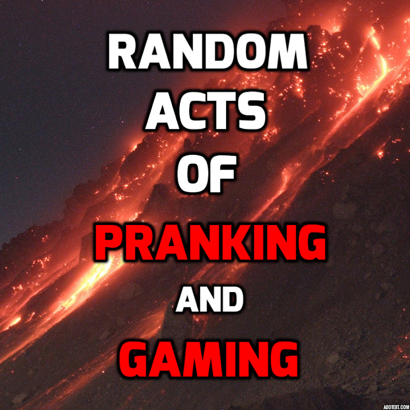 Contact Random Acts Of PRANKING & GAMING - Creator and Influencer