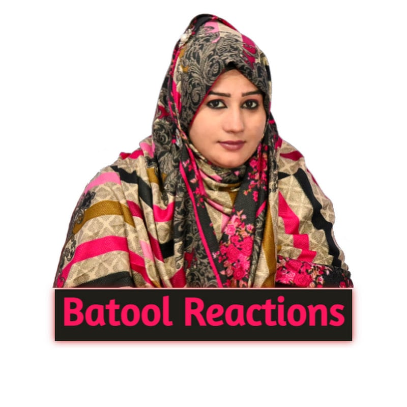 Contact Batool Reactions - Creator and Influencer